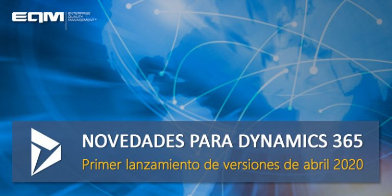 Dynamics 365 | Novedades de Dynamics 365, lanzamiento de abril 2020 Dynamics 365 | Novedades de Dynamics 365, lanzamiento de abril 2020